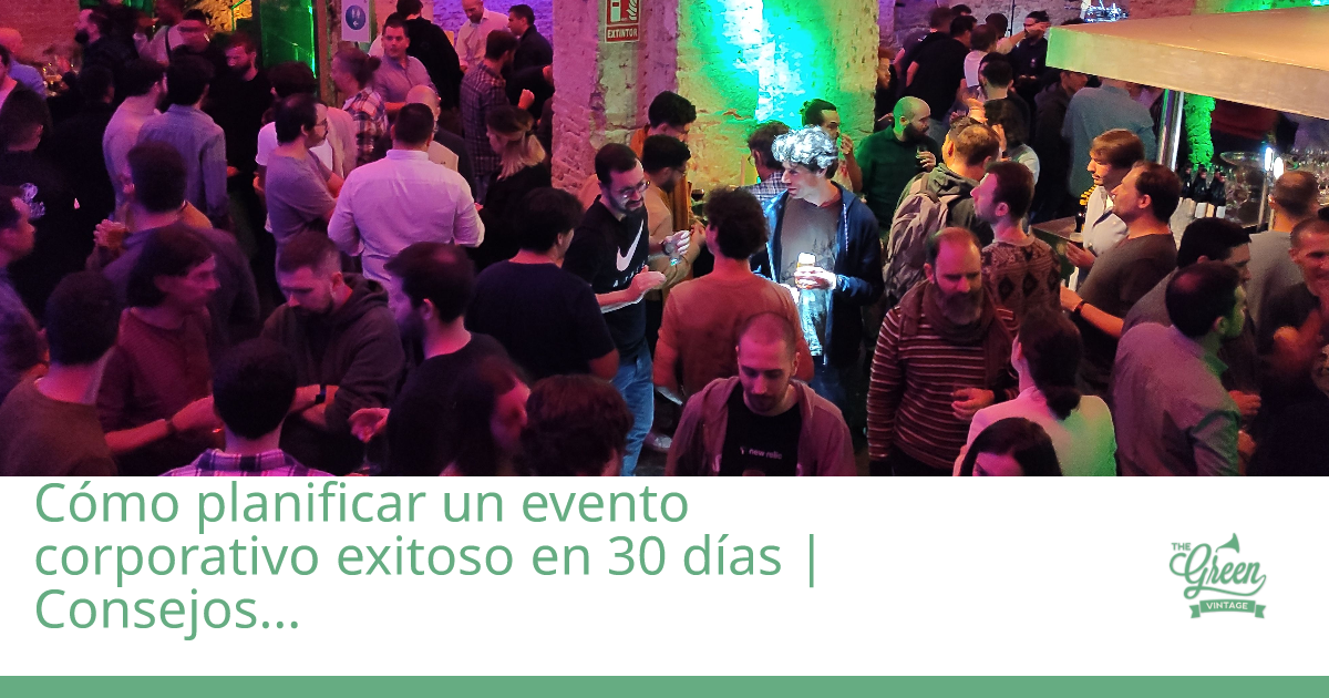 Cómo organizar un evento corporativo perfecto